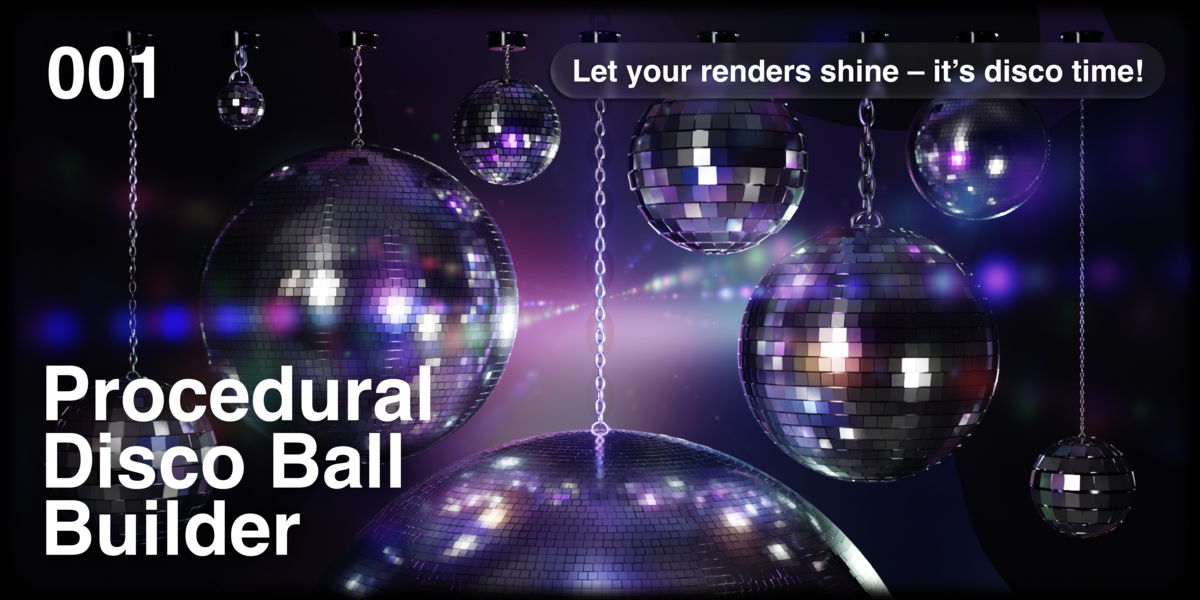 Procedural Disco Ball Builder [Request]