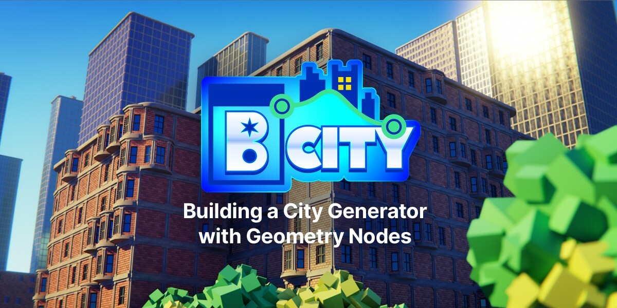 Bcity | Building A Procedural City Generator With Geometry Nodes [Request]