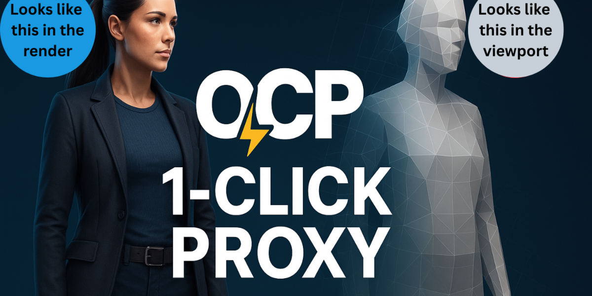 Ocp "1-Click Proxy" Clone Your Exact Mesh With A Low Poly Proxy! [Request]