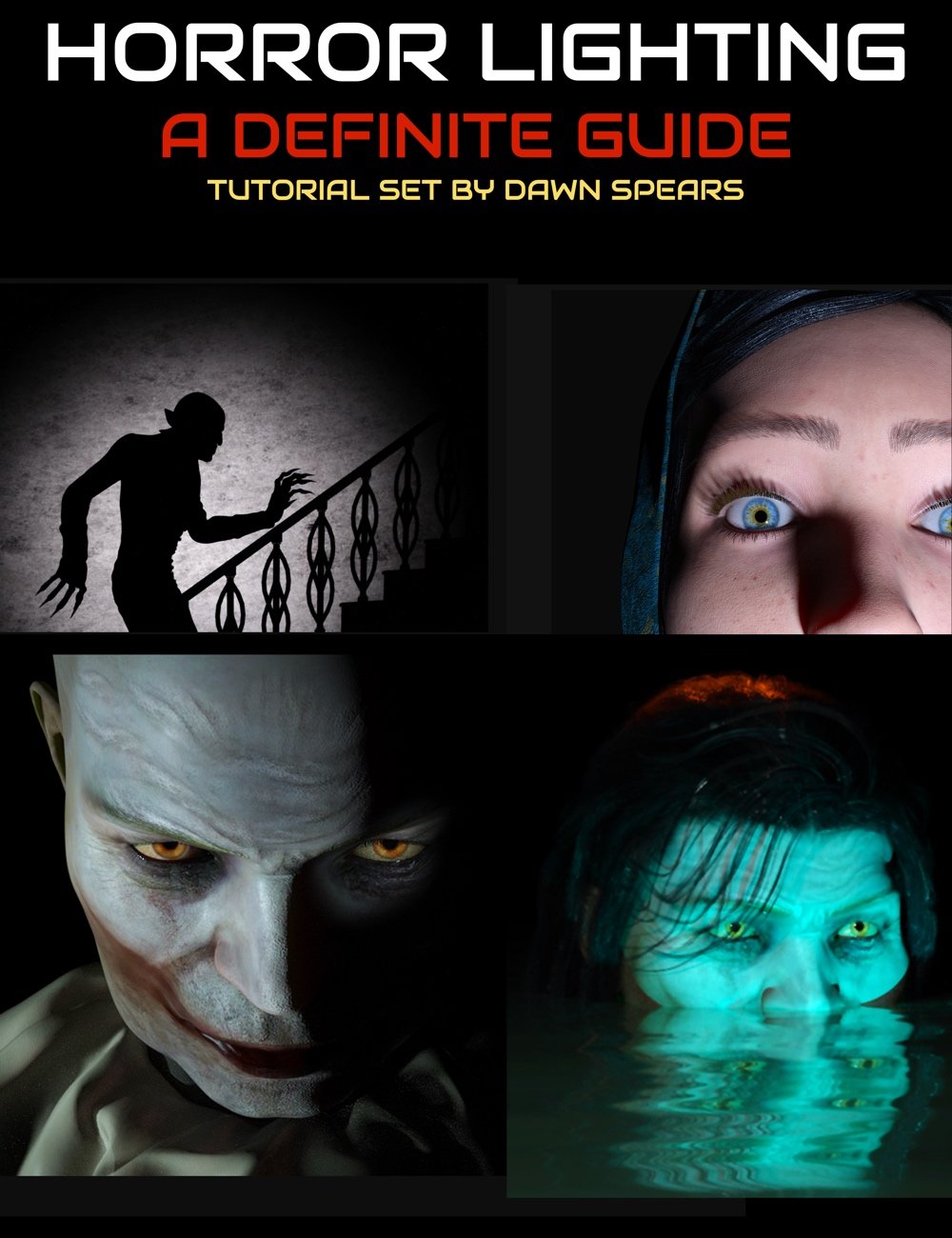 Horror Lighting: A Definitive Guide [Request]